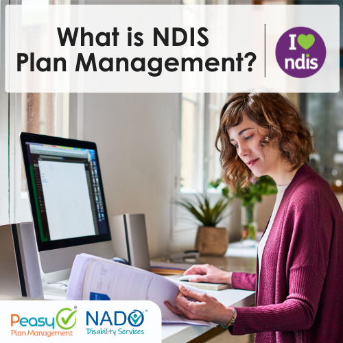NADO Disability & Aged Care - What is NDIS Plan Management and how can ...